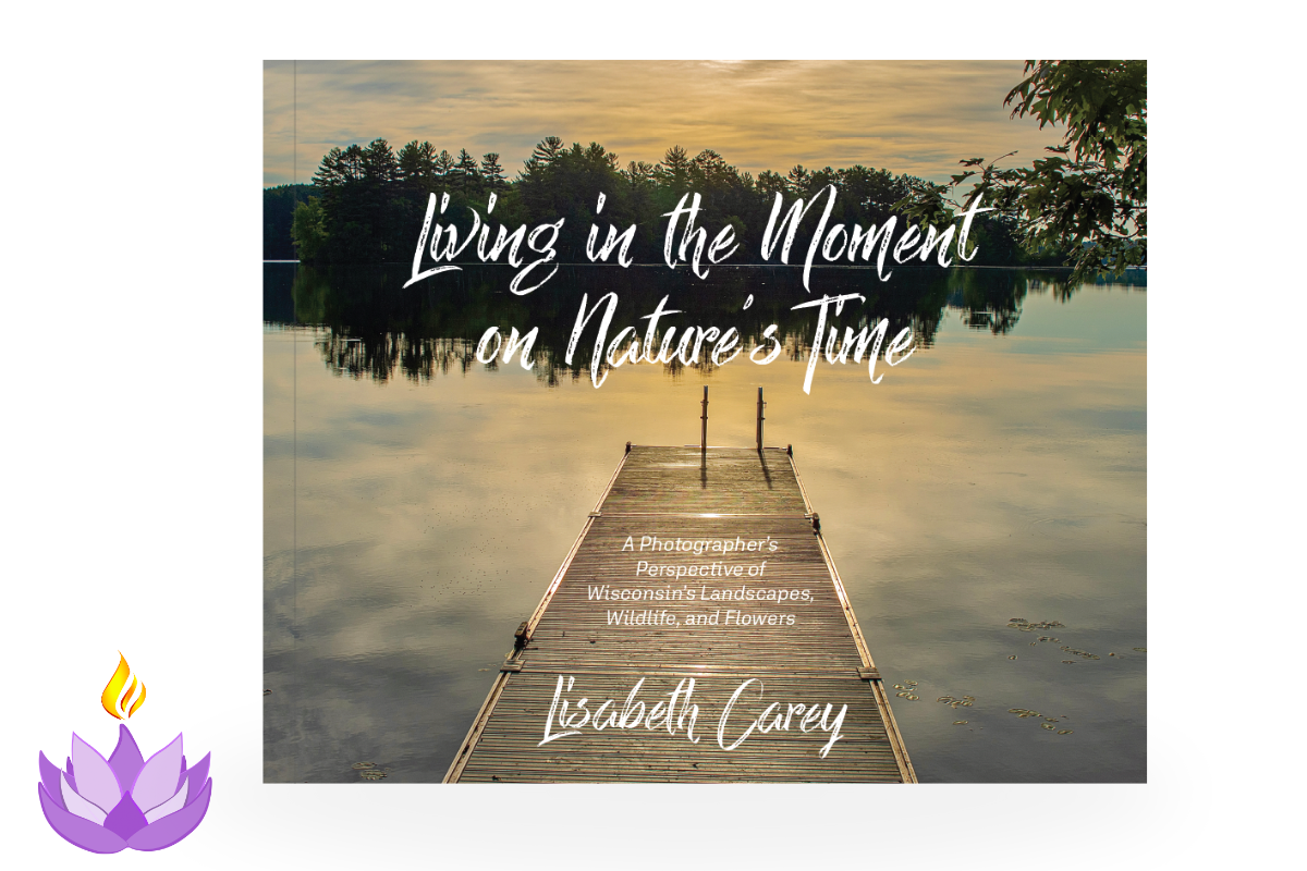Living in the Moment on Nature’s Time – Inner Peace Press