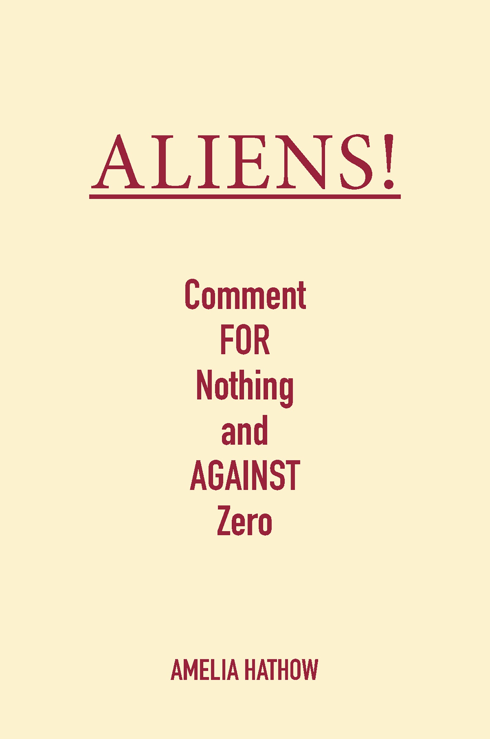 ALIENS! Comment FOR Nothing and AGAINST Zero – Inner Peace Press